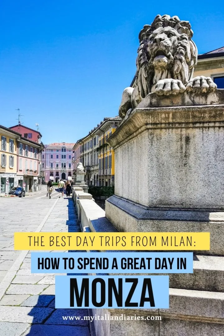 How to spend a fantastic day in Monza - My Italian Diaries