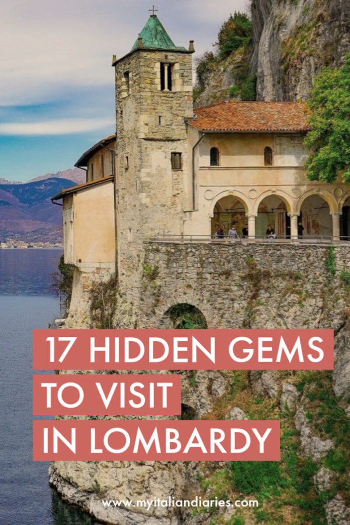 17 hidden gems to visit in Lombardy - My Italian Diaries